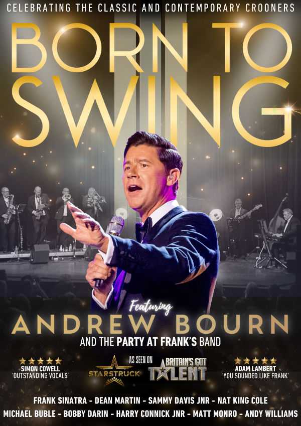 Born To Swing Featuring Andrew Bourn - The Tivoli Wimborne Theatre