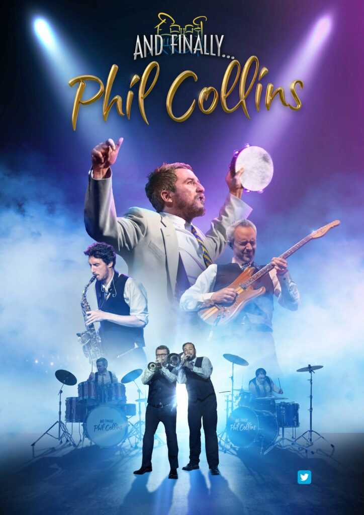 And Finally Phil Collins - The Tivoli Wimborne Theatre